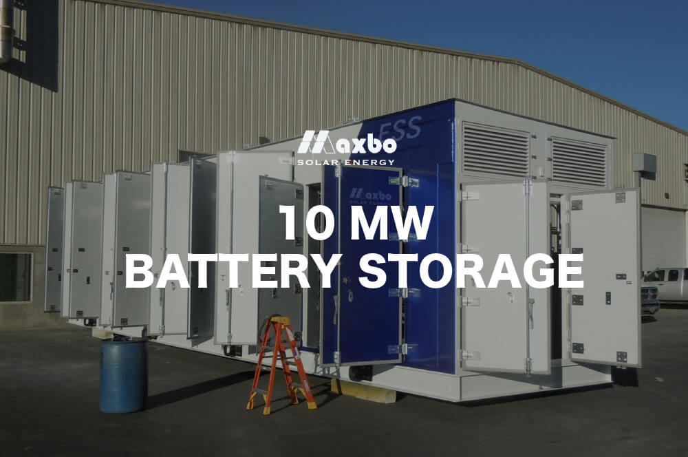 Maxbo’s Latest 10 MW Battery Storage Project: A Comprehensive Case ...