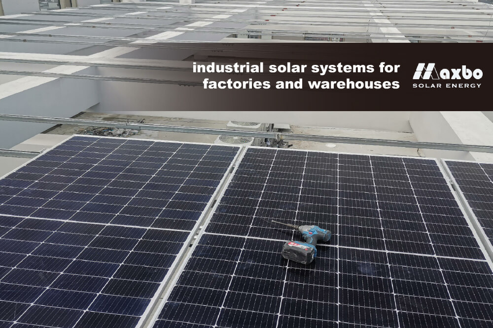 Maximize Efficiency and Savings with Industrial Solar System for ...